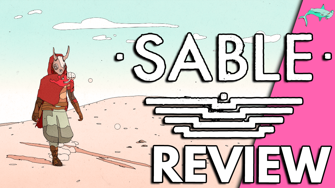 Why you NEED to play Sable | Sable Review - Upside Down Shark